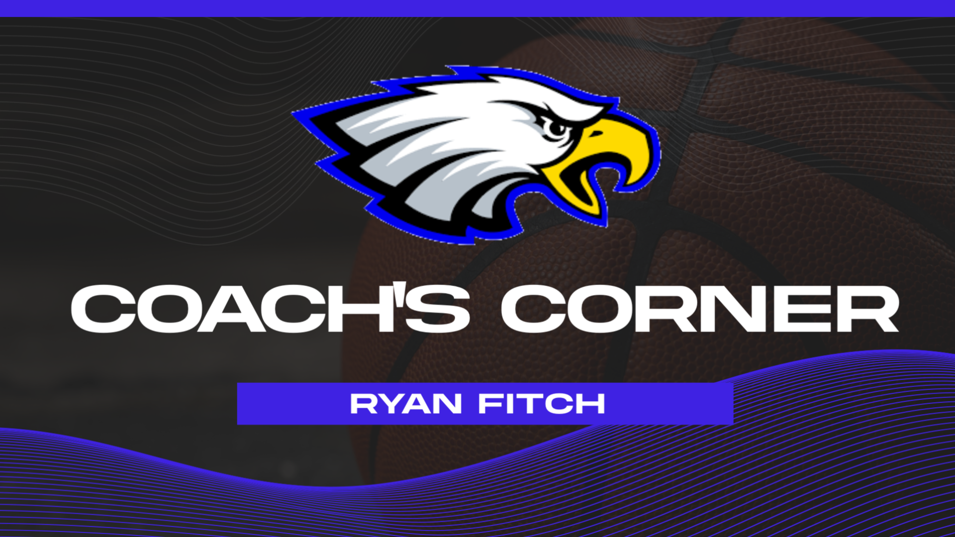 HUBBARD BASKETBALL COACH’S CORNER (EP 1) WITH RYAN FITCH - Your Sports Network