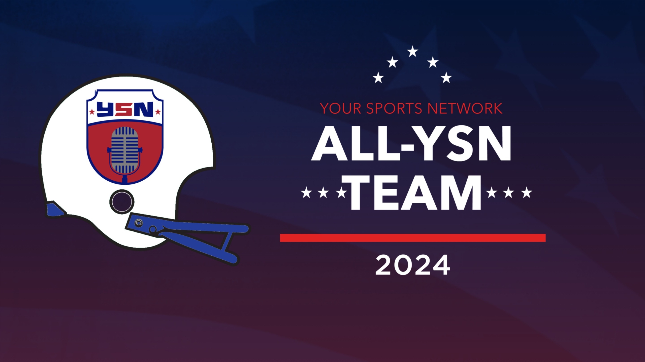 2024 ALL YSN FOOTBALL TEAM ANNOUNCED - Your Sports Network