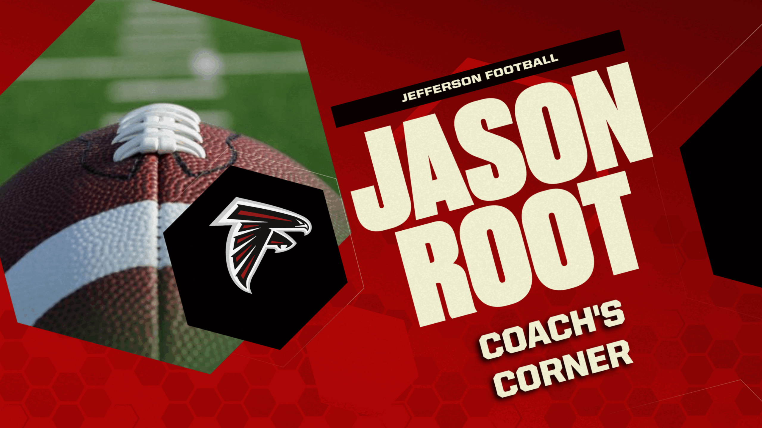 JEFFERSON FOOTBALL COACH'S CORNER WITH JASON ROOT 7-29-25 - Your Sports ...