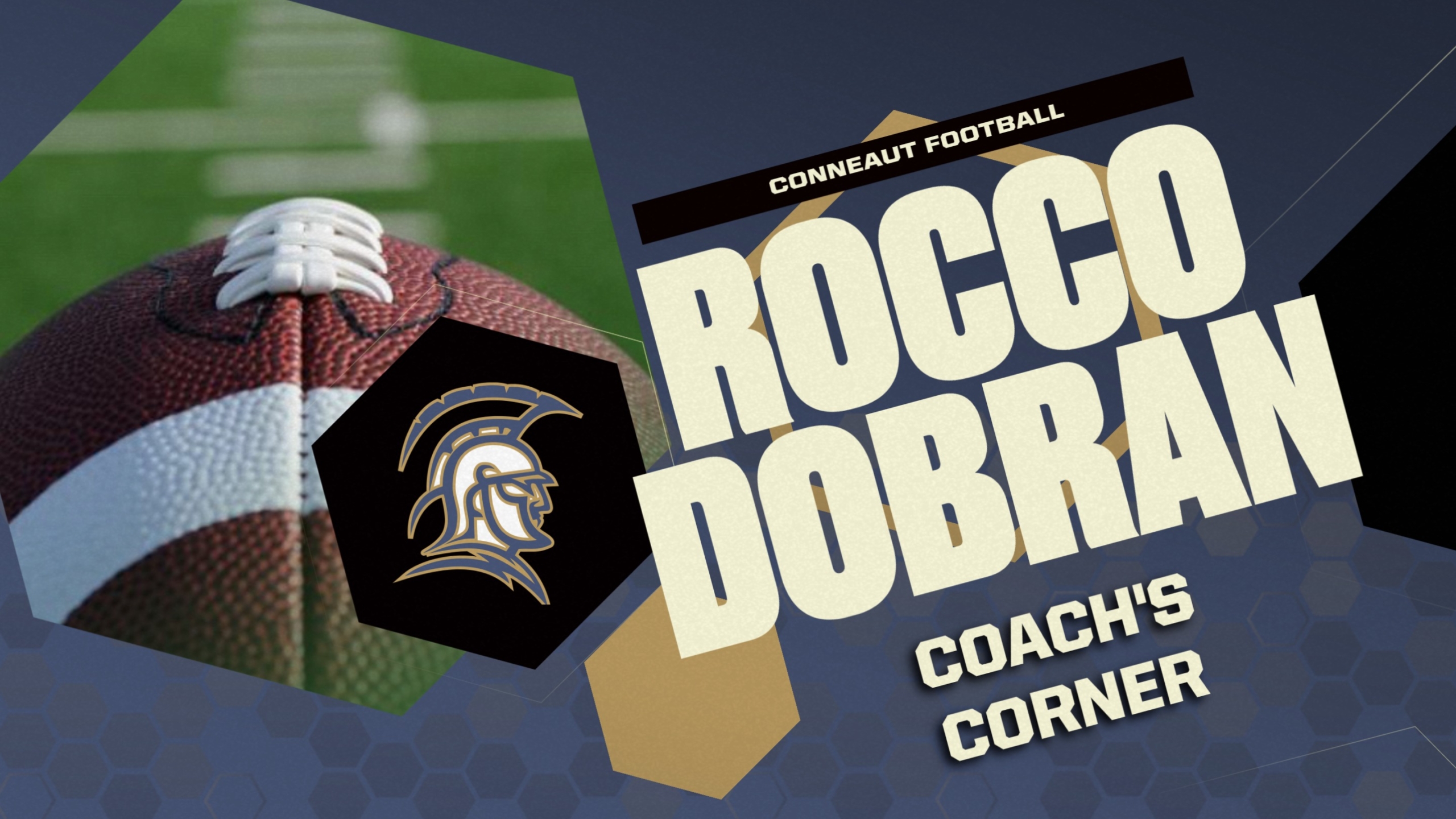 CONNEAUT FOOTBALL COACH'S CORNER WITH ROCCO DOBRAN 7-31-25 - Your ...