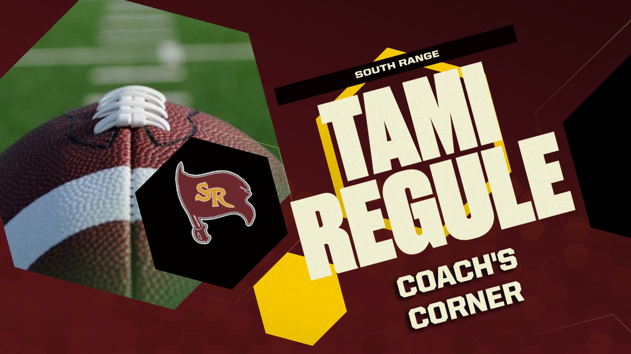 SOUTH RANGE COACH'S CORNER (8-12-25) WITH TAMI REGULE - Your Sports Network