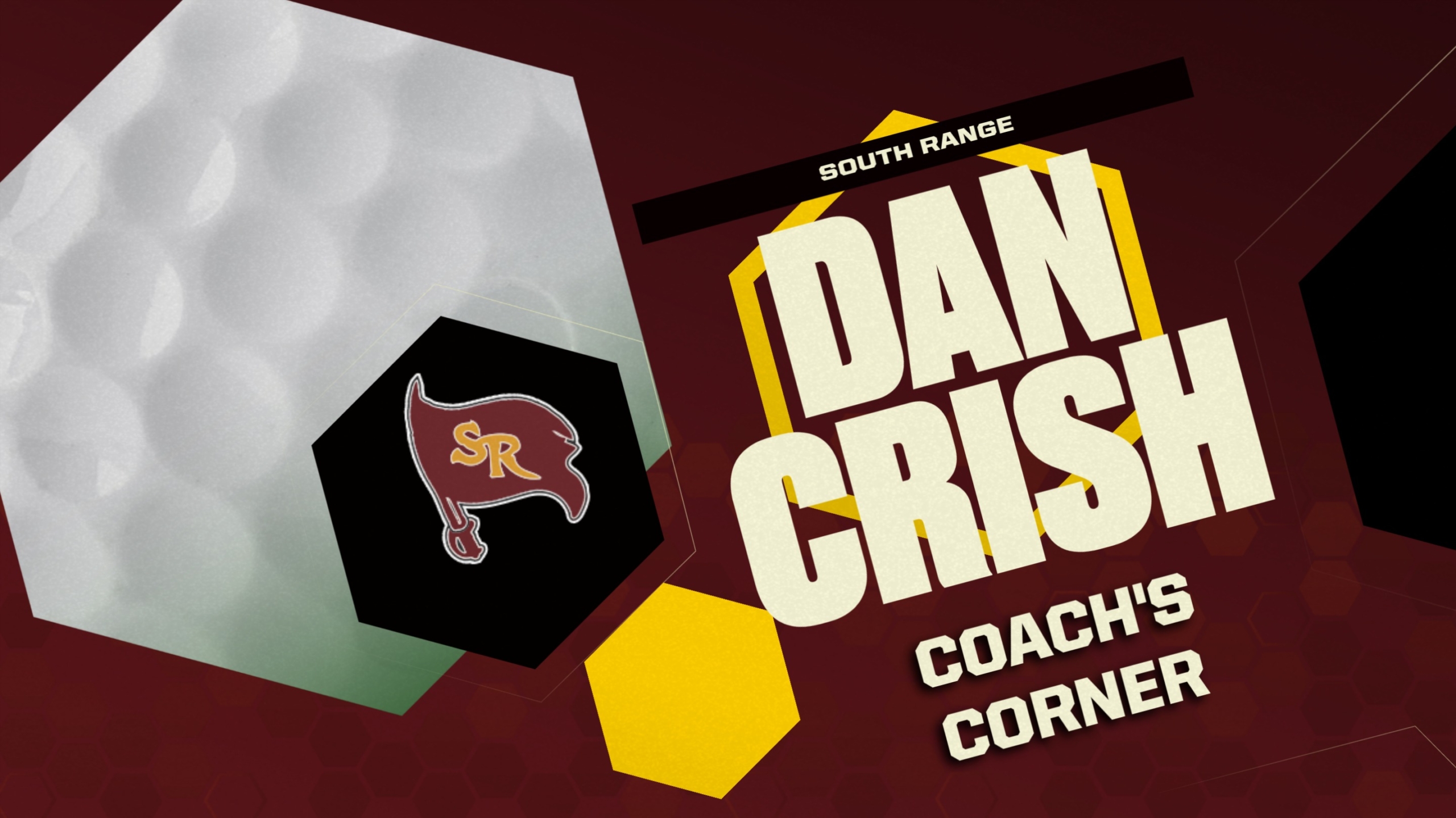 SOUTH RANGE GOLF COACH'S CORNER (8-12-25) WITH DAN CRISH - Your Sports ...