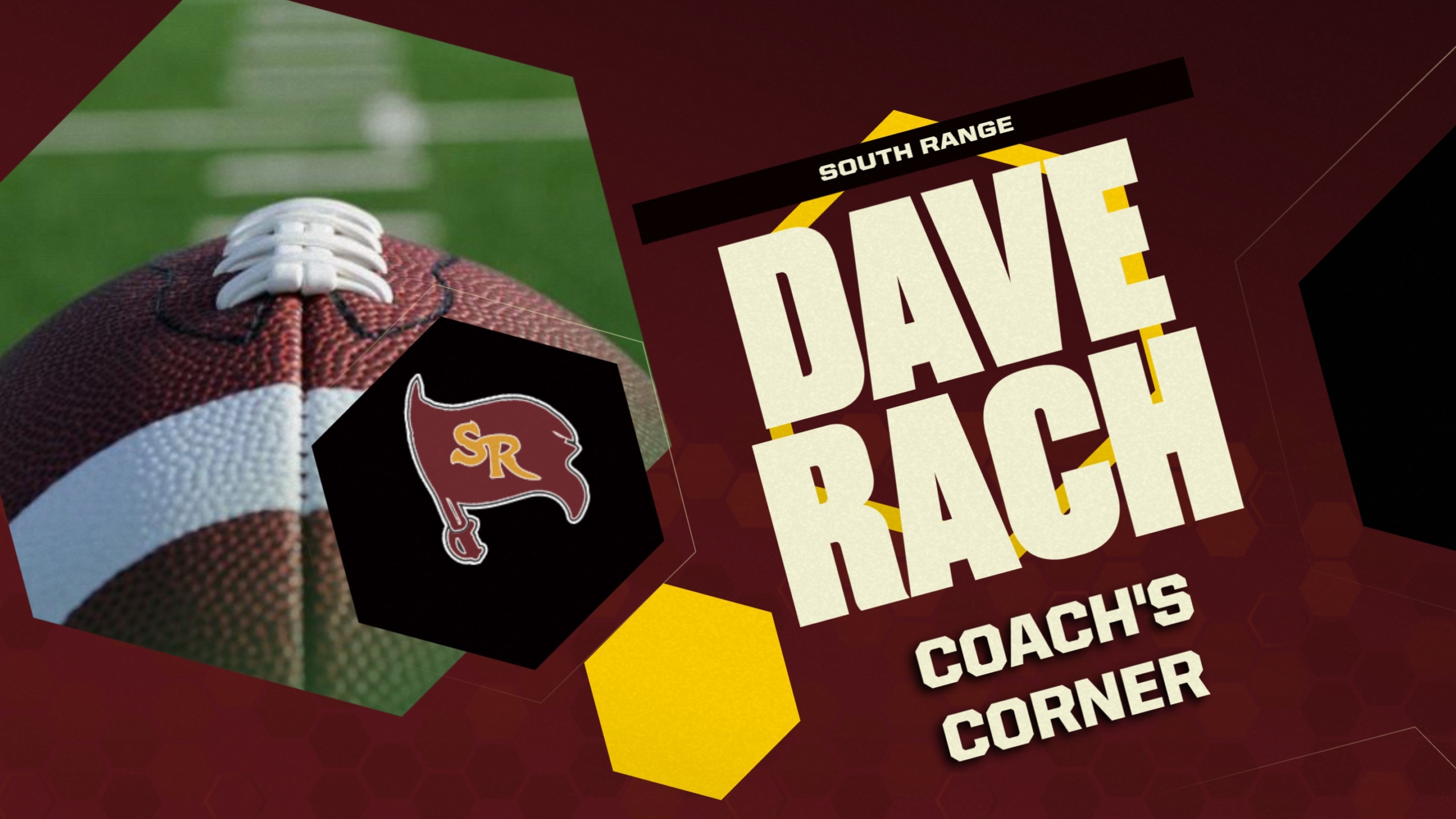 SOUTH RANGE FOOTBALL COACH'S CORNER (8-26-25) WITH DAVE RACH - Your ...