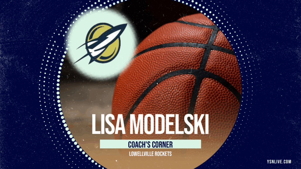 LOWELLVILLE GIRLS BASKETBALL COACH'S CORNER WITH LISA MODELSKI 11-21-25 ...