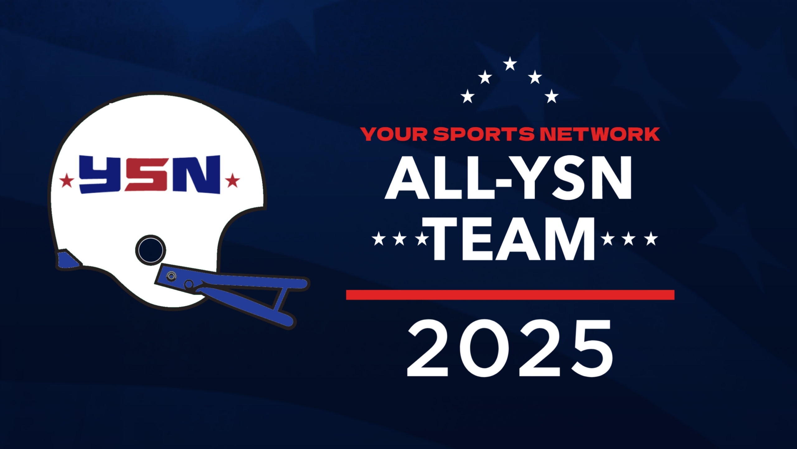 2025 ALL-YSN FOOTBALL TEAM ANNOUNCED - Your Sports Network
